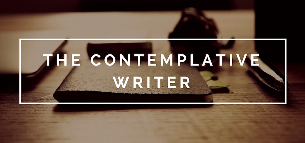 Announcing The Contemplative Writer: Soul Care and Spiritual Practices ...